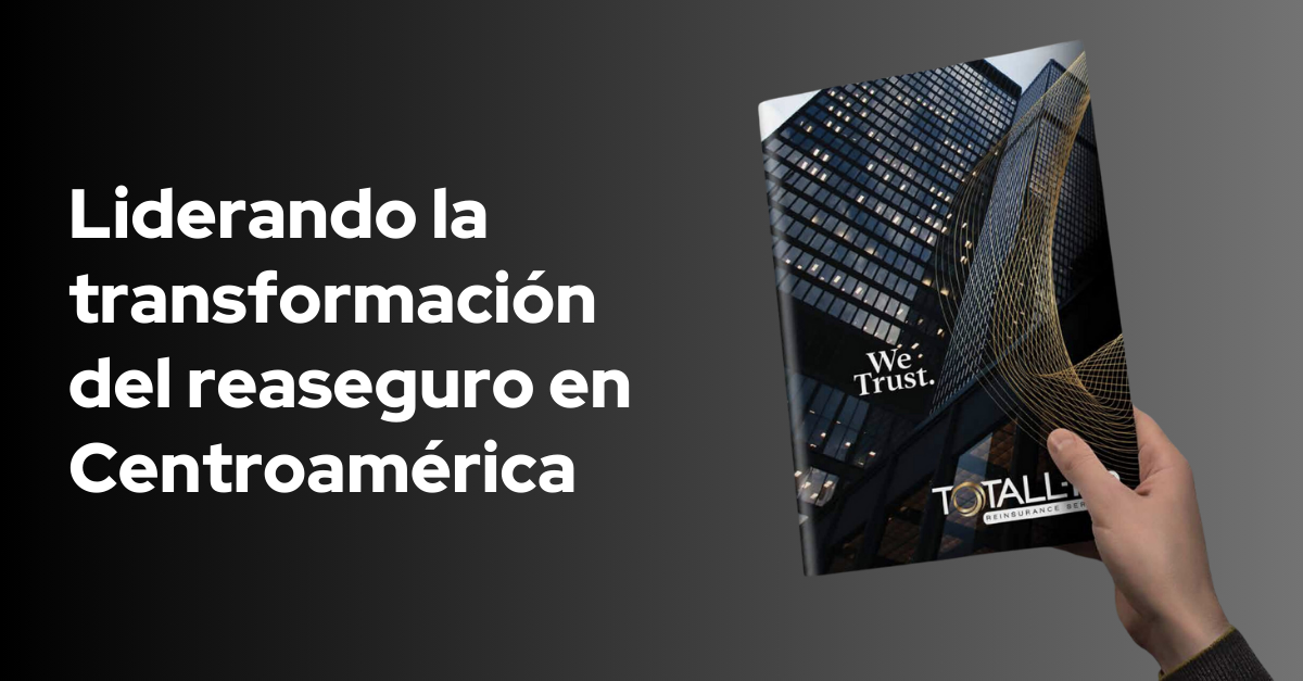 TOTALL-Re - Reaseguros Guatemala